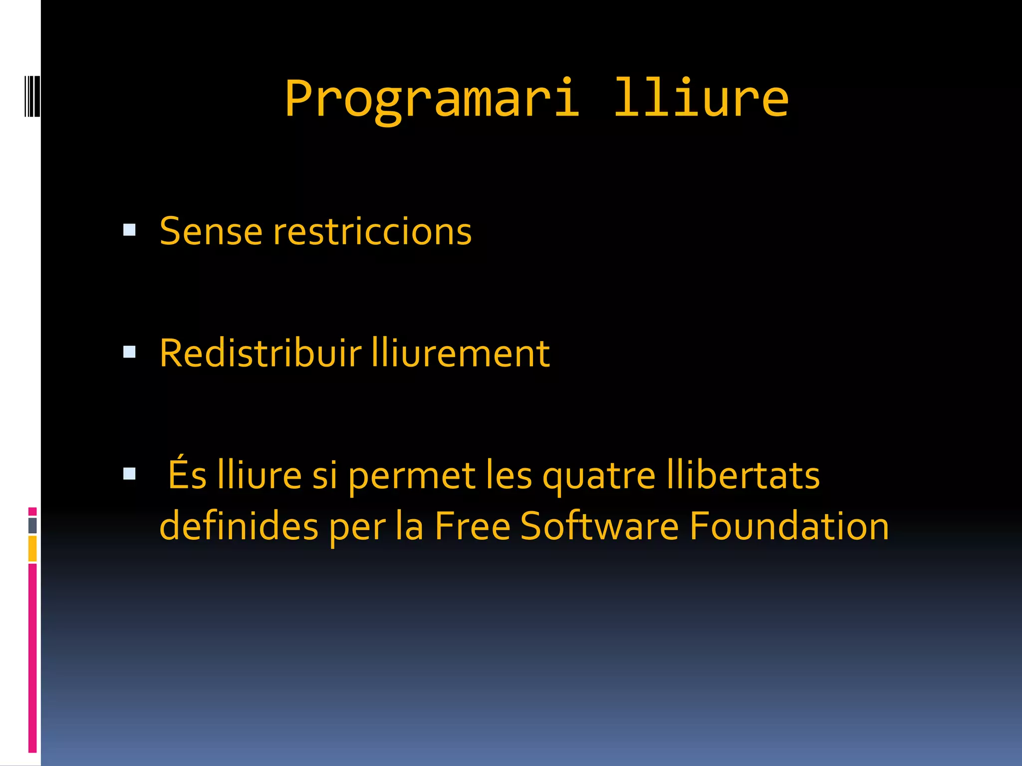 Programari lliure i programari privat | PPT