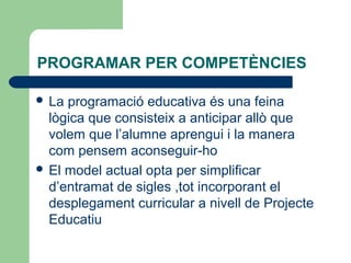 Programar per competències | PPT