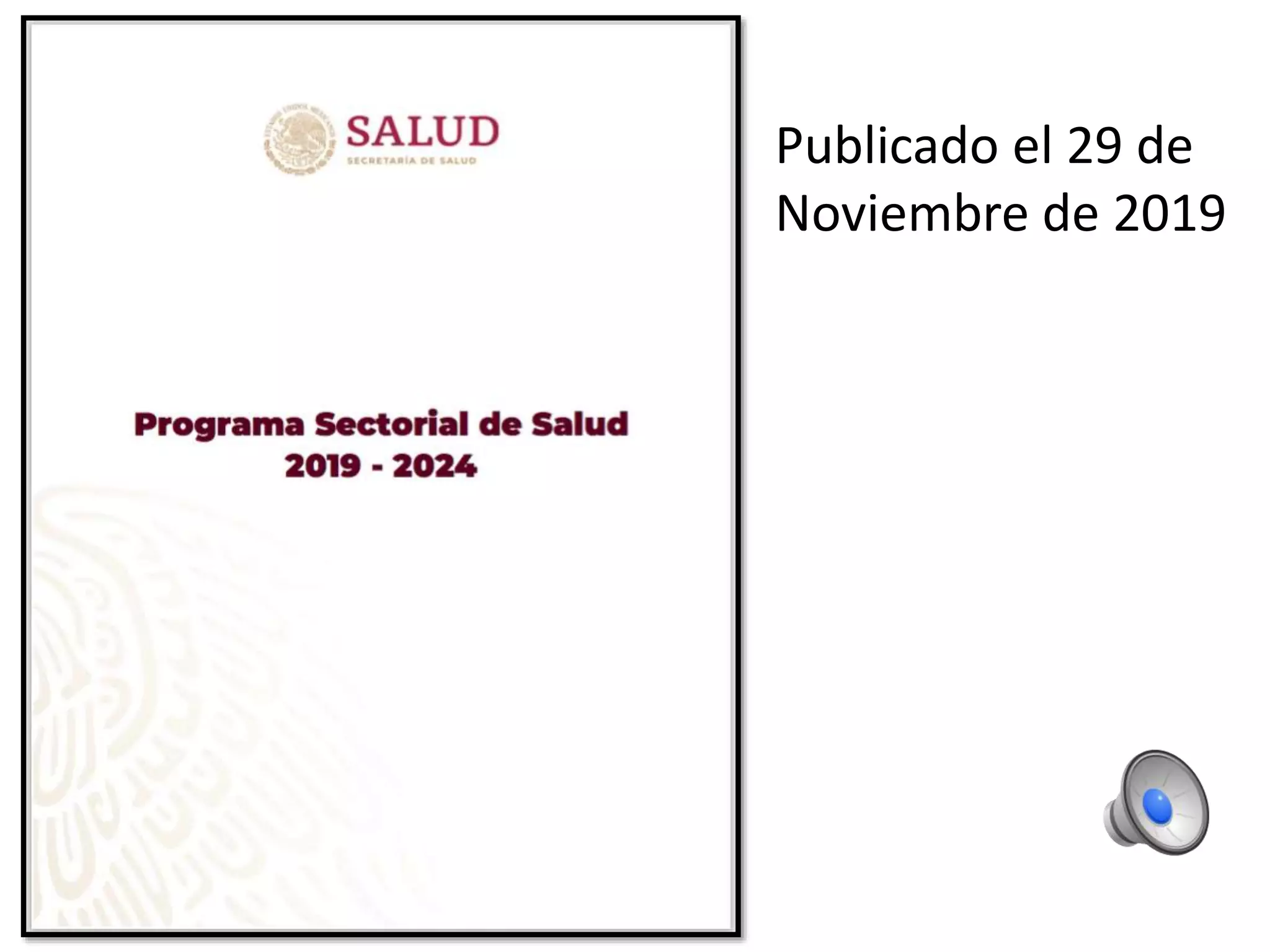 Programa Sectorial De Salud 2019 2024 México Ppt