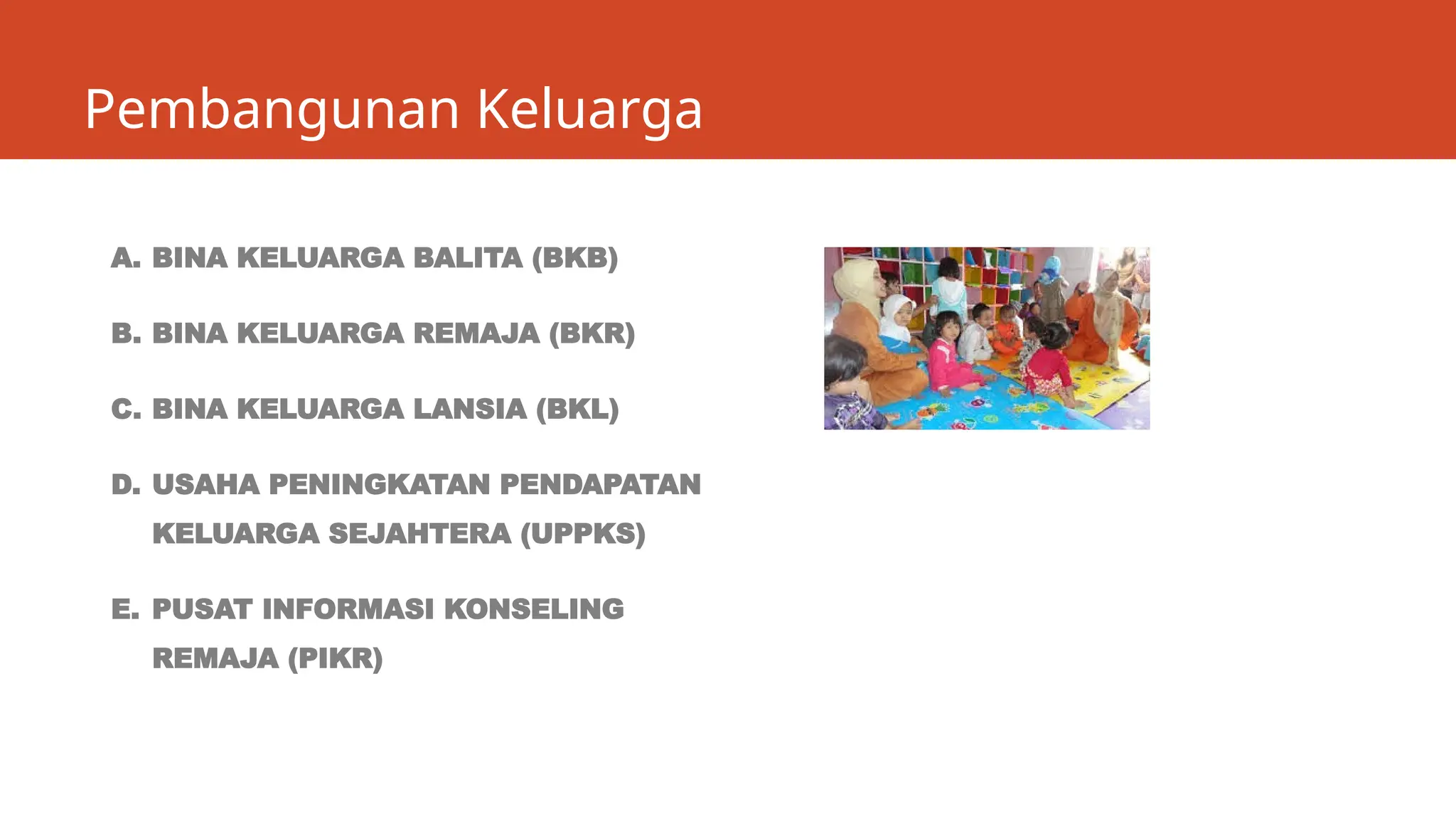 PROGRAM BANGGA KENCANA (PEMBANGUNAN KELUARGA, KEPENDUDUKAN, DAN ...