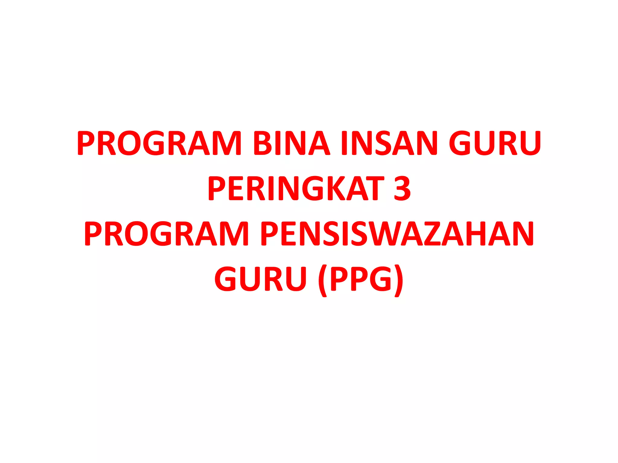 Program bina insan guru ppg2014 handout | PDF