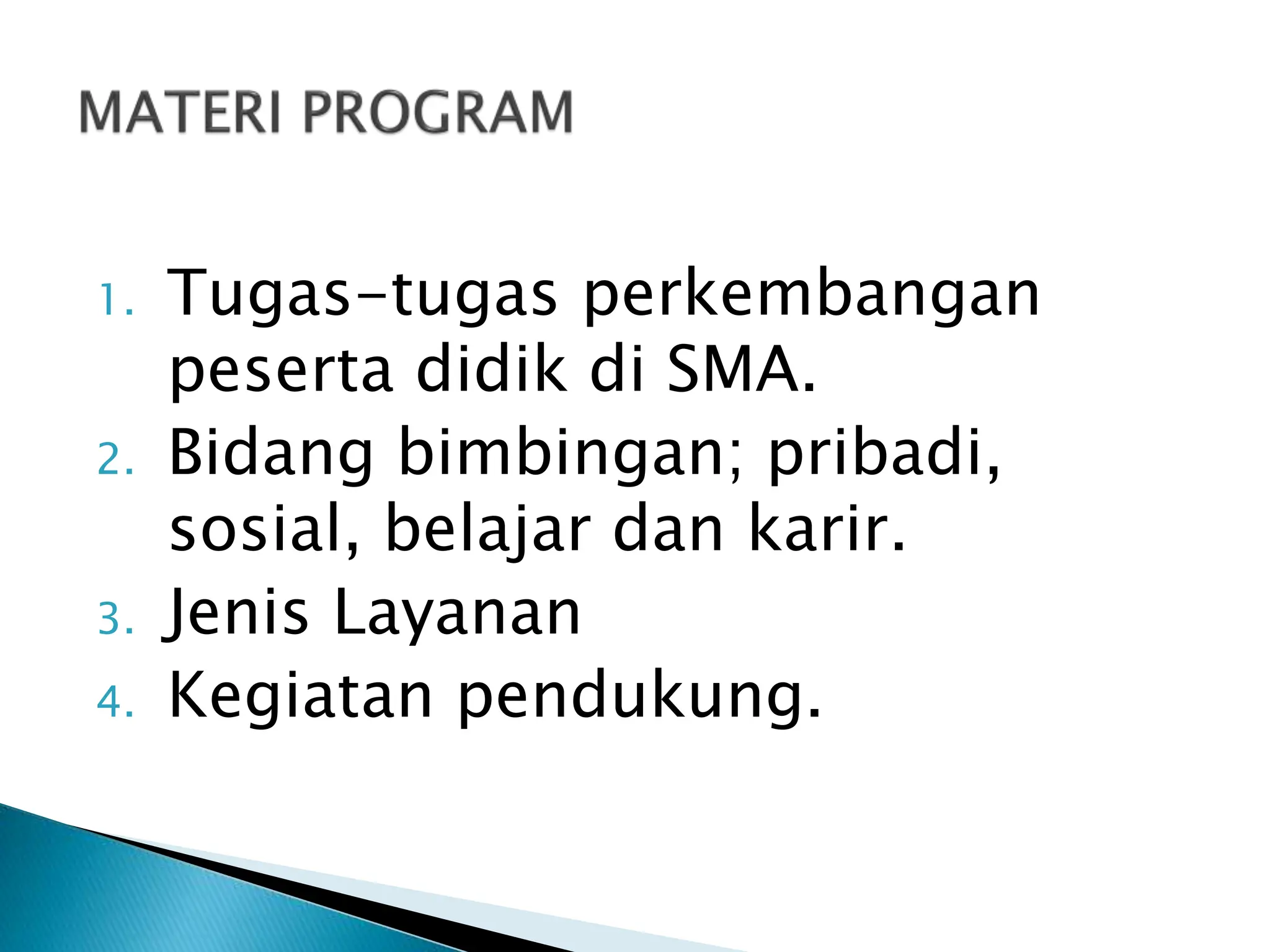 PROGRAM BK DI SMA DAN IMPLIKASI PENGEMBANGANNYA.pptx