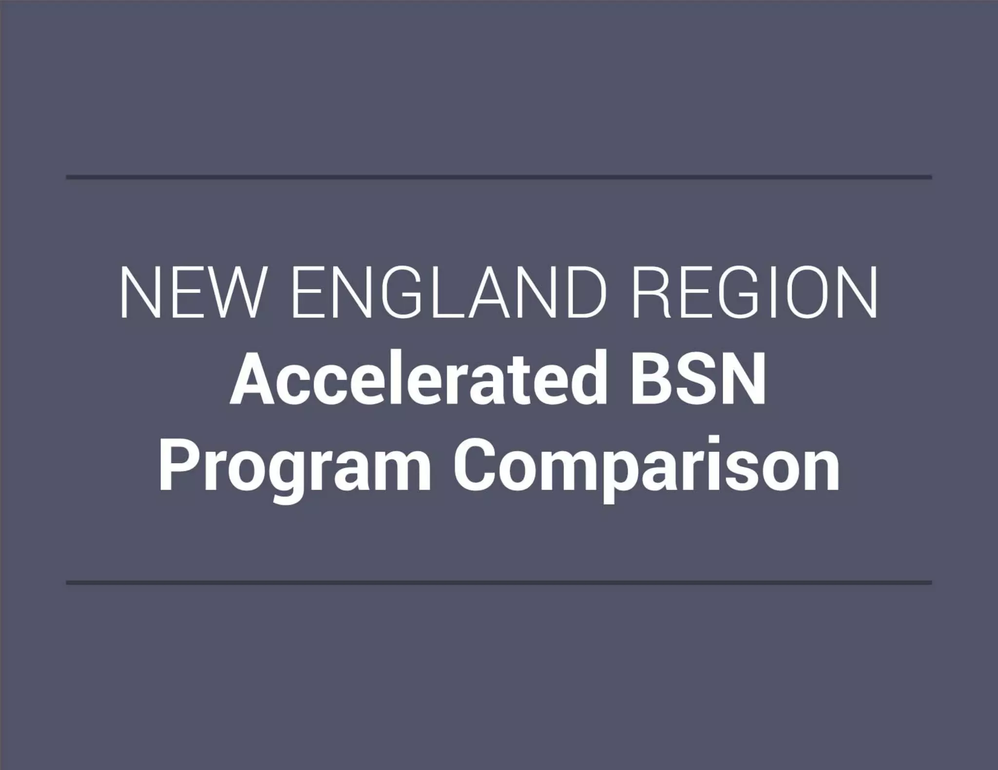New England Region ABSN Program Comparison by Northeastern University | PPT
