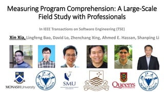 Measuring Program Comprehension: A Large-Scale Field Study with Professionals | PPTX