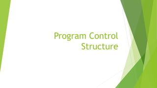 Program Control Structure (2) (1) (1).pptx