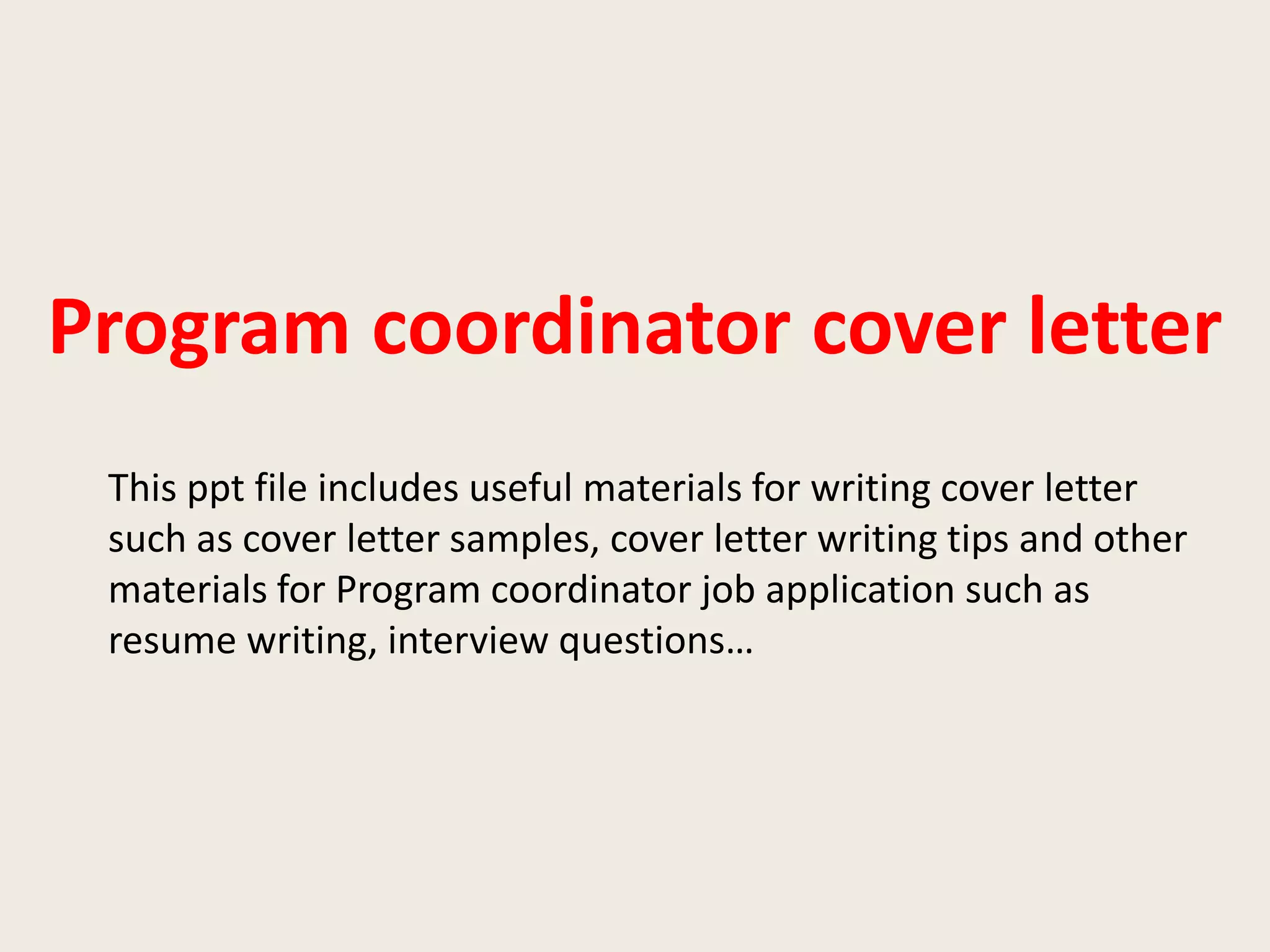 Program coordinator cover letter | PPTX