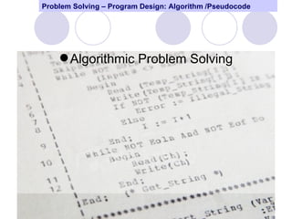 Program design and problem solving techniques | PPT