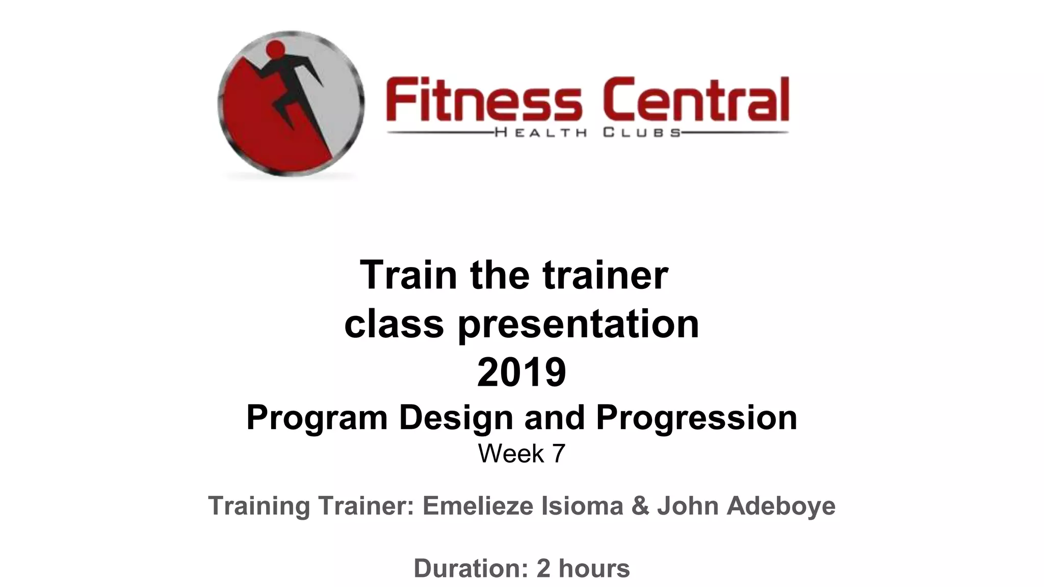 Program design and progression week 7 | PPT