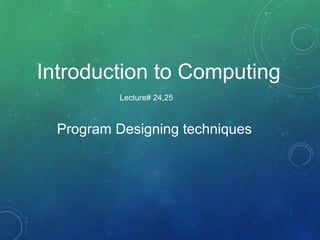 Program design techniques | PPT