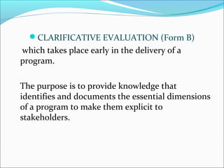 Program Evaluation: Forms and Approaches by Helen A. Casimiro | PPT