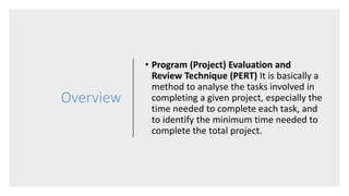 Program evaluation and review technique | PPTX
