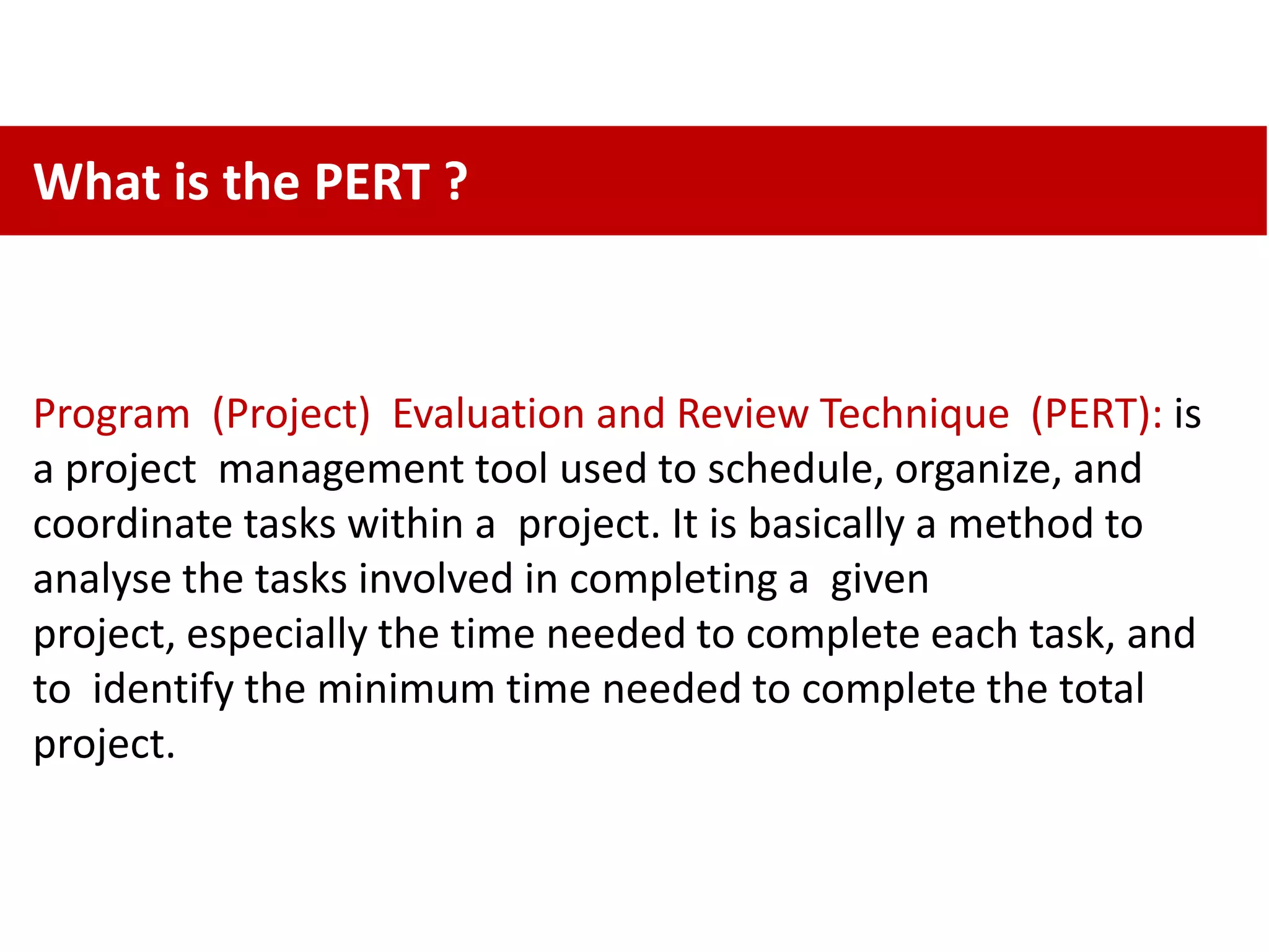 Program evaluation review technique (pert) | PPTX