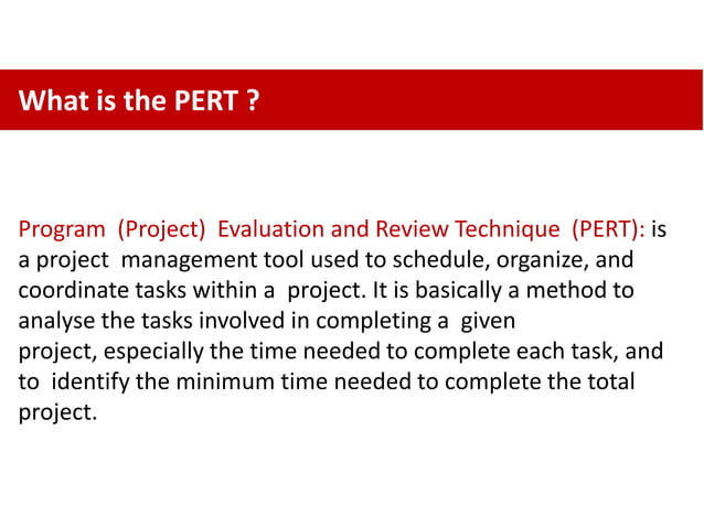 Program evaluation review technique (pert) | PPTX
