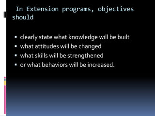 Agricultural extension program goals and objectives .ppt