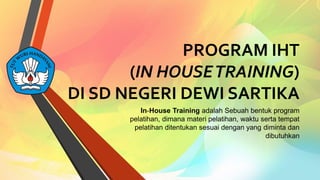 PROGRAM IHT - MEMBUAT MEDIA PEMBELAJARAN POWERPOINT.pdf