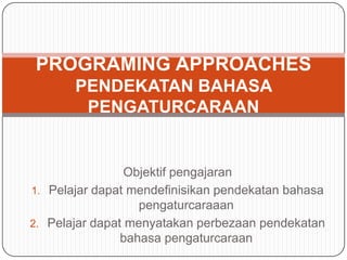 Programing approaches | PPTX