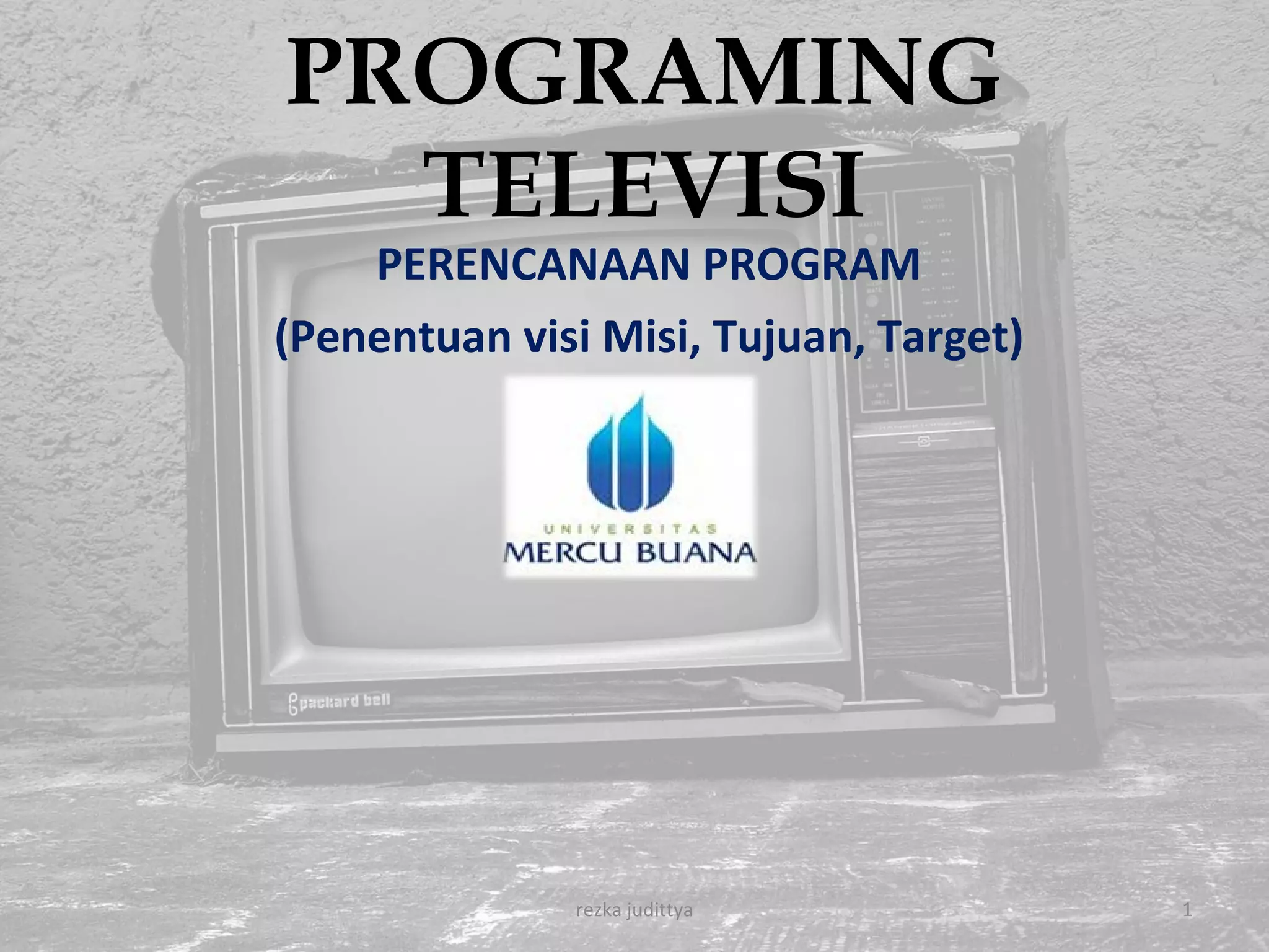 PERENCANAAN PROGRAM (Penentuan visi Misi, Tujuan, Target) | PPT
