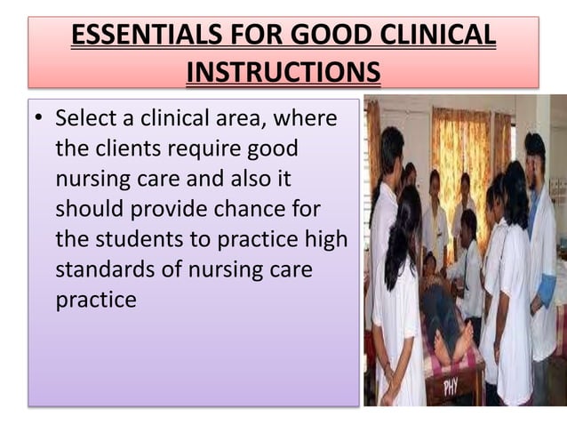 Program instruction and modes of clinical teaching | PPT