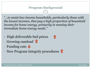 LIHEAP Program Integrity Challenges and Solutions | PPTX