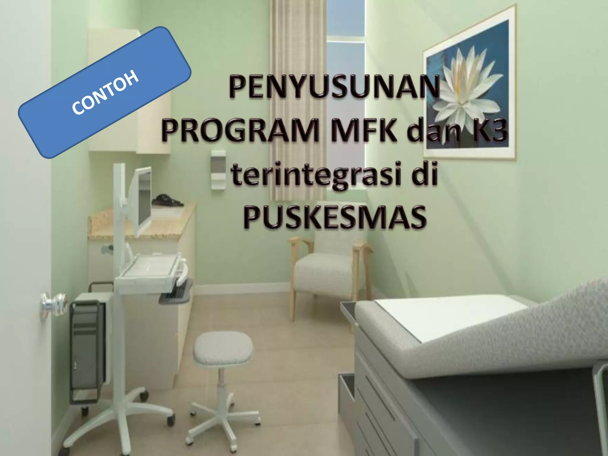 program K3 MFK terintegrasi di Puskesmas.pptx