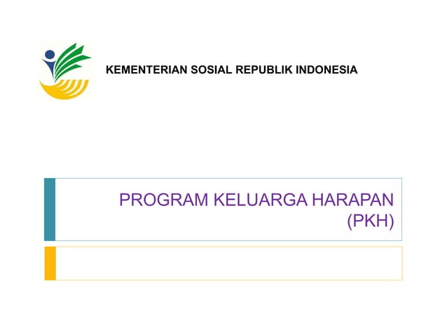 Program Keluarga Harapan (Pkh) | PPT