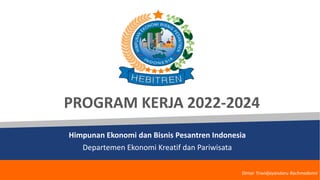 Program Kerja 2022-2024 -Departemen Ekreaf dan Pariwisata HEBITREN.pdf