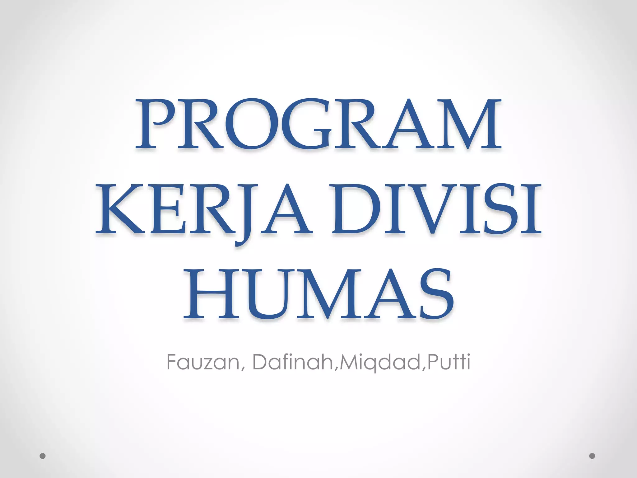 Program Kerja Humas OSIS Sinar Cendekia | PPTX