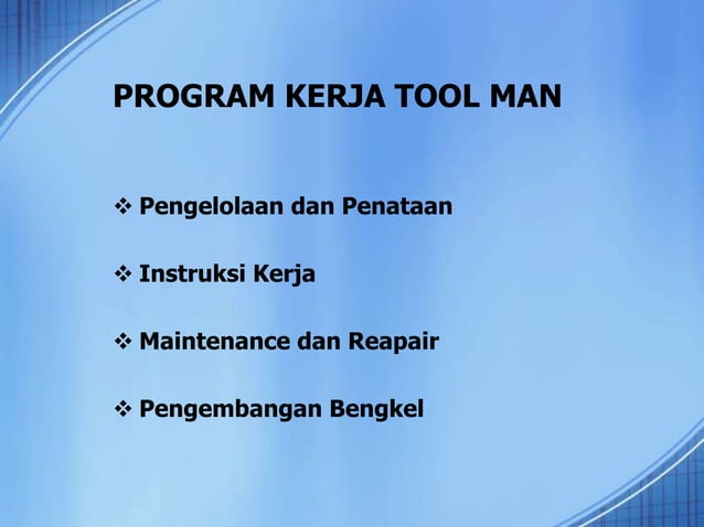 PROGRAM KERJA TOOL MAN.pptx