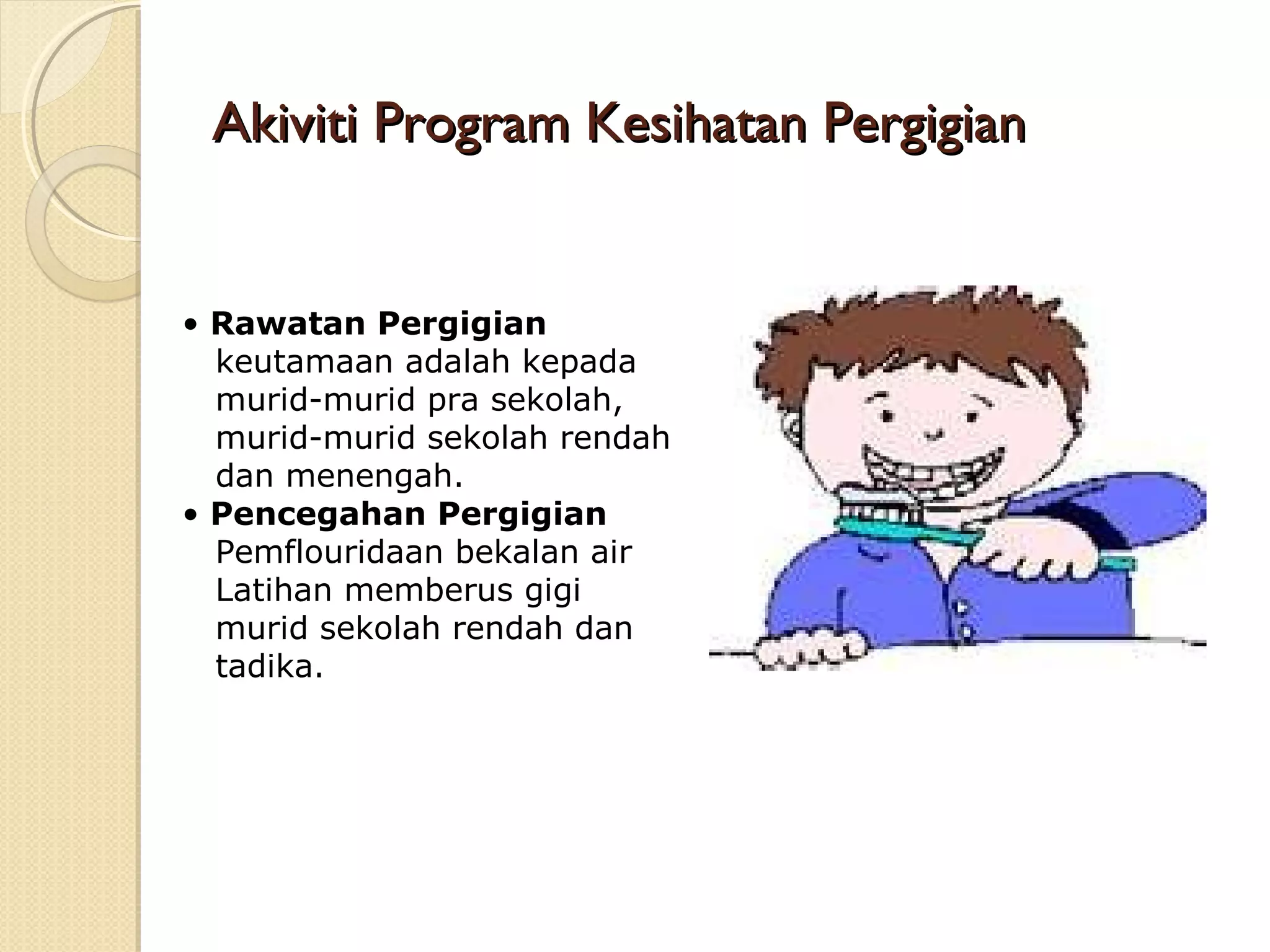 Program kesihatan mulut | PPT