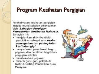 Program kesihatan mulut | PPT