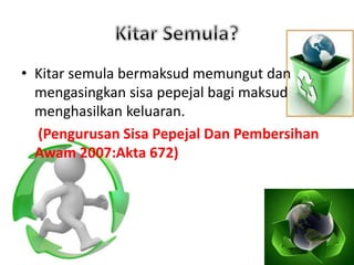 Program kitar semula | PPTX