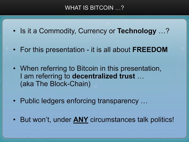 Programmable Money - Visual Guide to Bitcoin as a Technology | PPTX