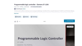 Programmable logic controller - Siemens S7-1200 | PPTX