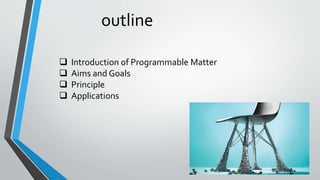 Programmable Matter | PPTX