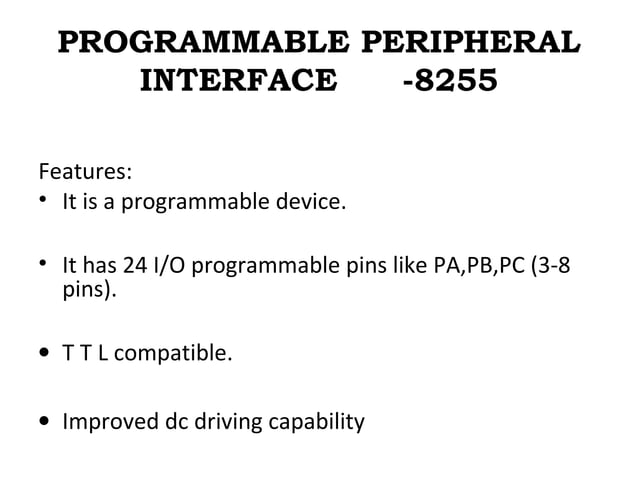 Programmableperipheralinterface 8255 ppt | PPT | Computer Peripherals | Computing