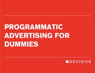 Programmatic Advertising For Dummies | PPT
