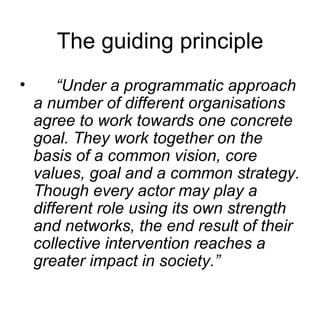 Programmatic approach: External presentation may 2011 | PPT