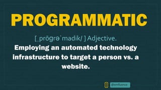 Casting a Smarter Net: How to Leverage Programmatic and Paid Media ...