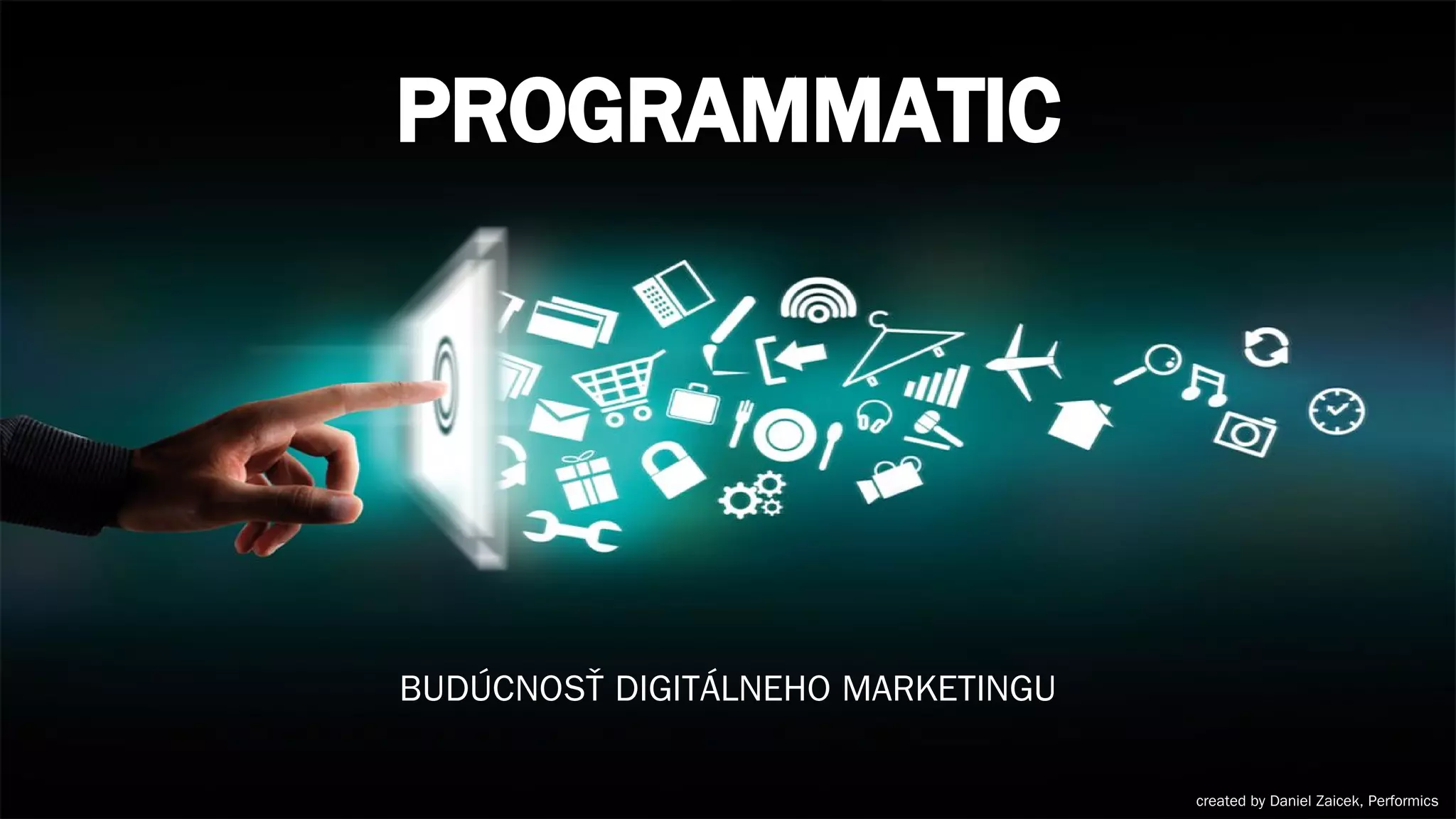 Programmatic jednoducho | PPT