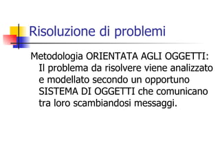 Programmazione ad oggetti | PPT