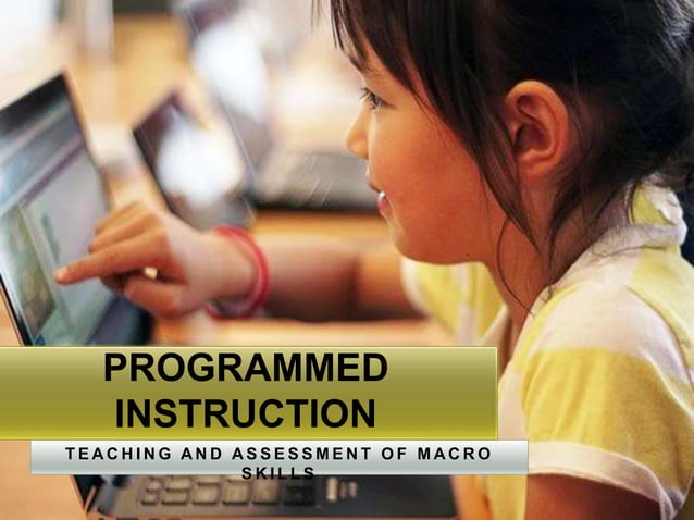 Programmed instruction | PPTX | Programming Languages | Computing