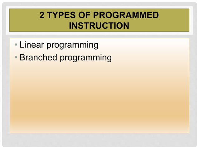 Programmed instruction | PPTX | Programming Languages | Computing