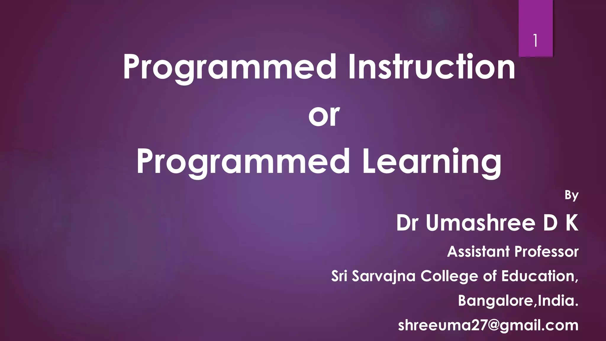 Programmed Instruction: A Self-Learning Method for Individualized ...