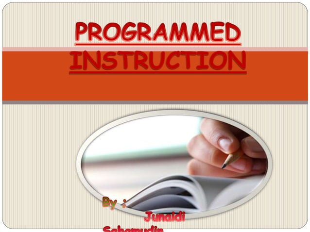 Programmed instruction my presentation | PPTX | Educational Assessment ...