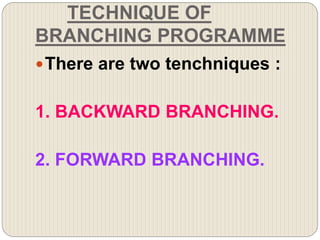 Programmed instruction my presentation | PPTX | Educational Assessment | Education