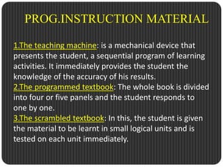 PROGRAMMED INSTRUCTION A Type of Learning PPT.pptx | Educational ...