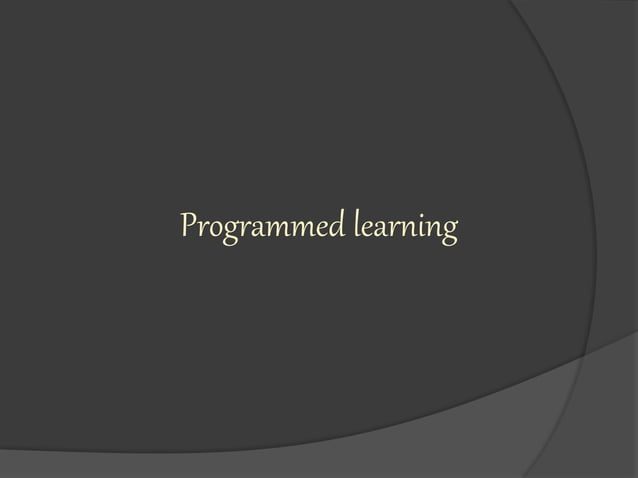 Programmed learning | PPTX | Science