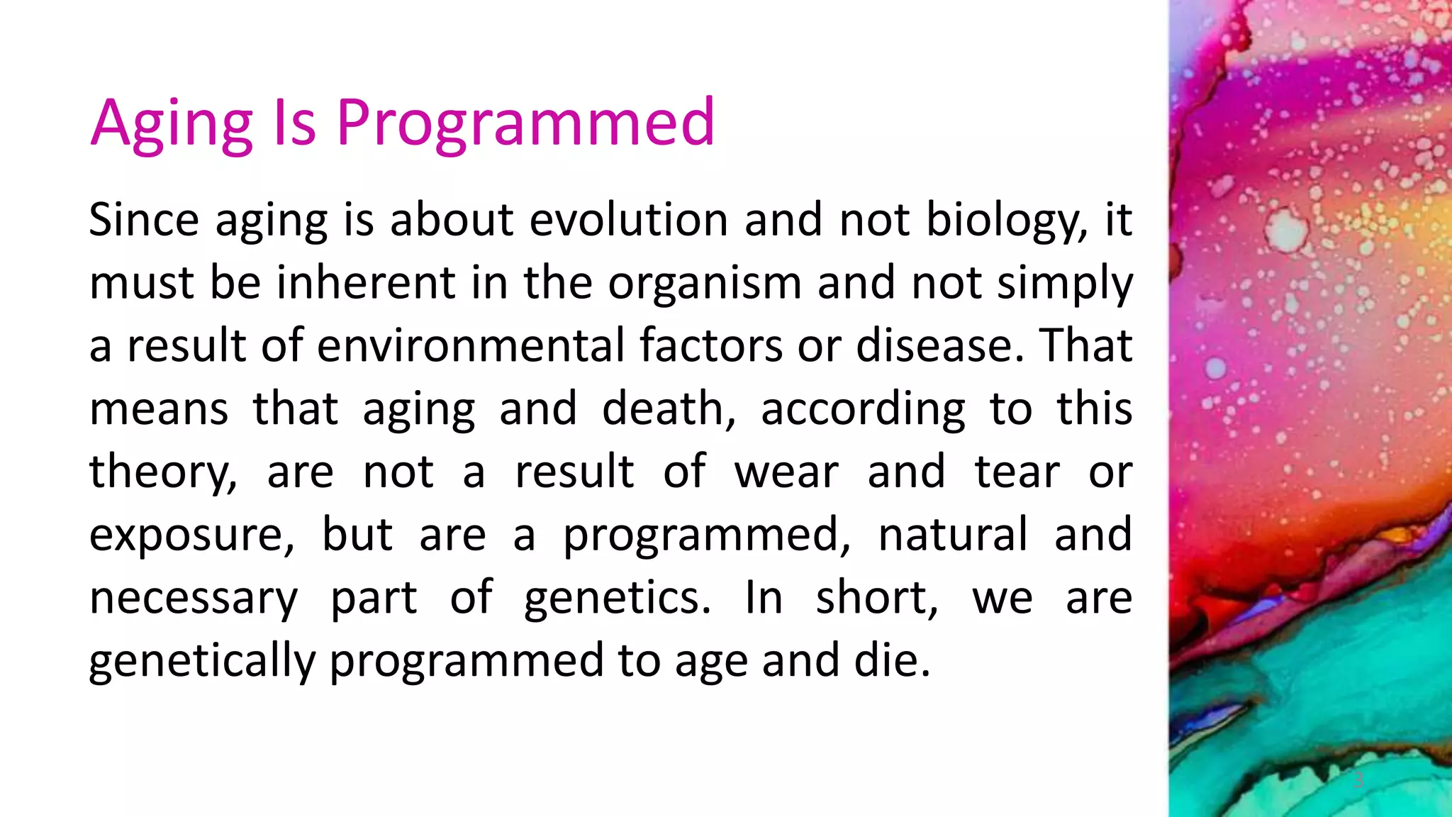 Programmed theories of aging | PPT