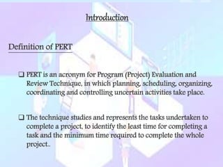 Programme evaluation & review technique (pert) | PPTX
