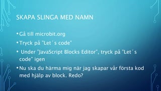 Programmera microbit | PPTX | Programming Languages | Computing